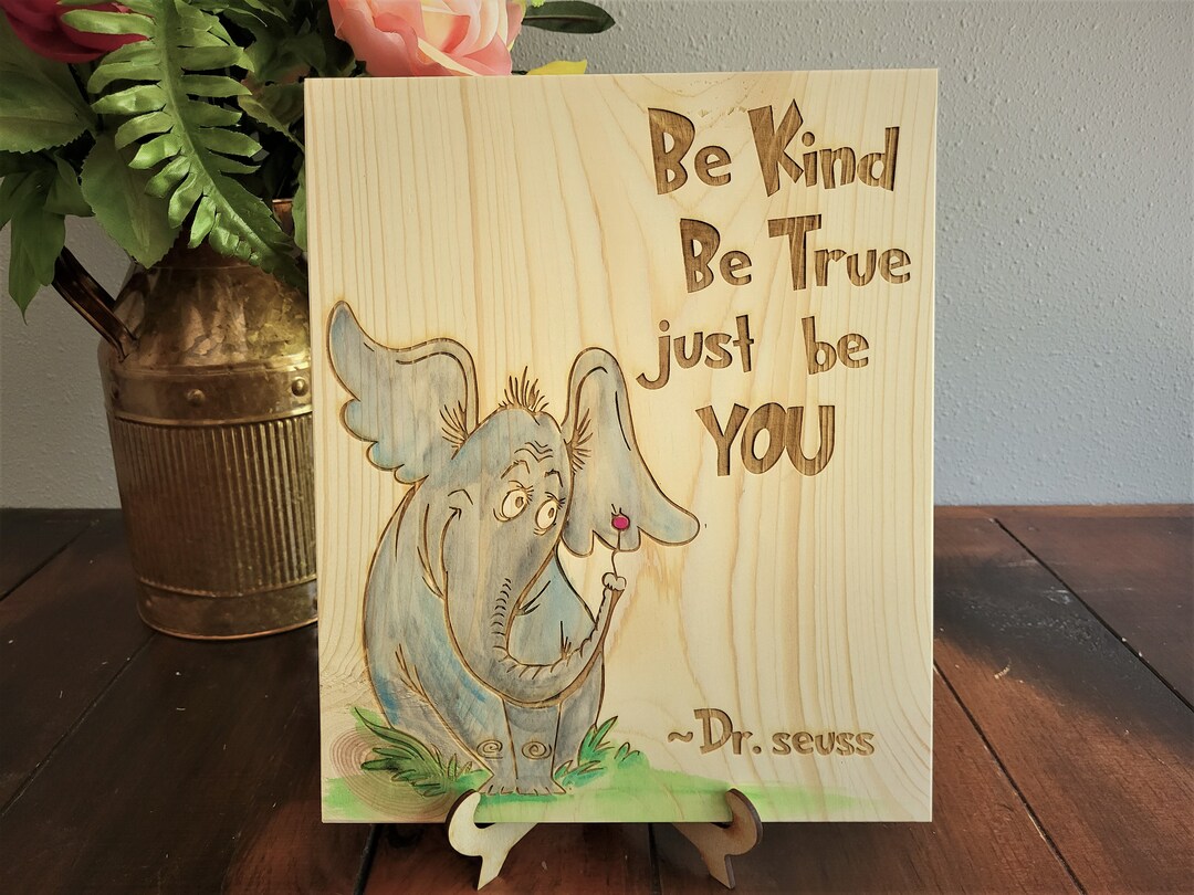 Dr. Seuss Horton Hears a Who Just Be You Hand Painted Engraved Large ...