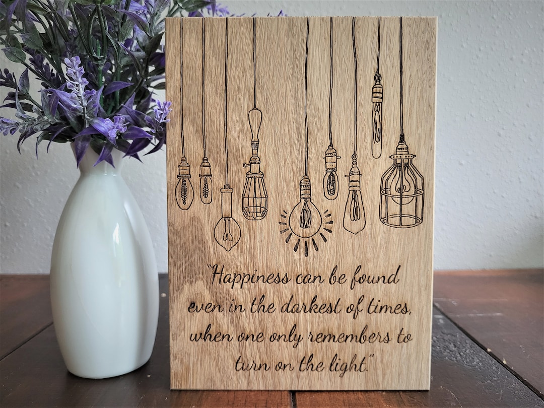 Harry Potter Sign Engraved, Happiness Can Be Found, Turn on the Light ...