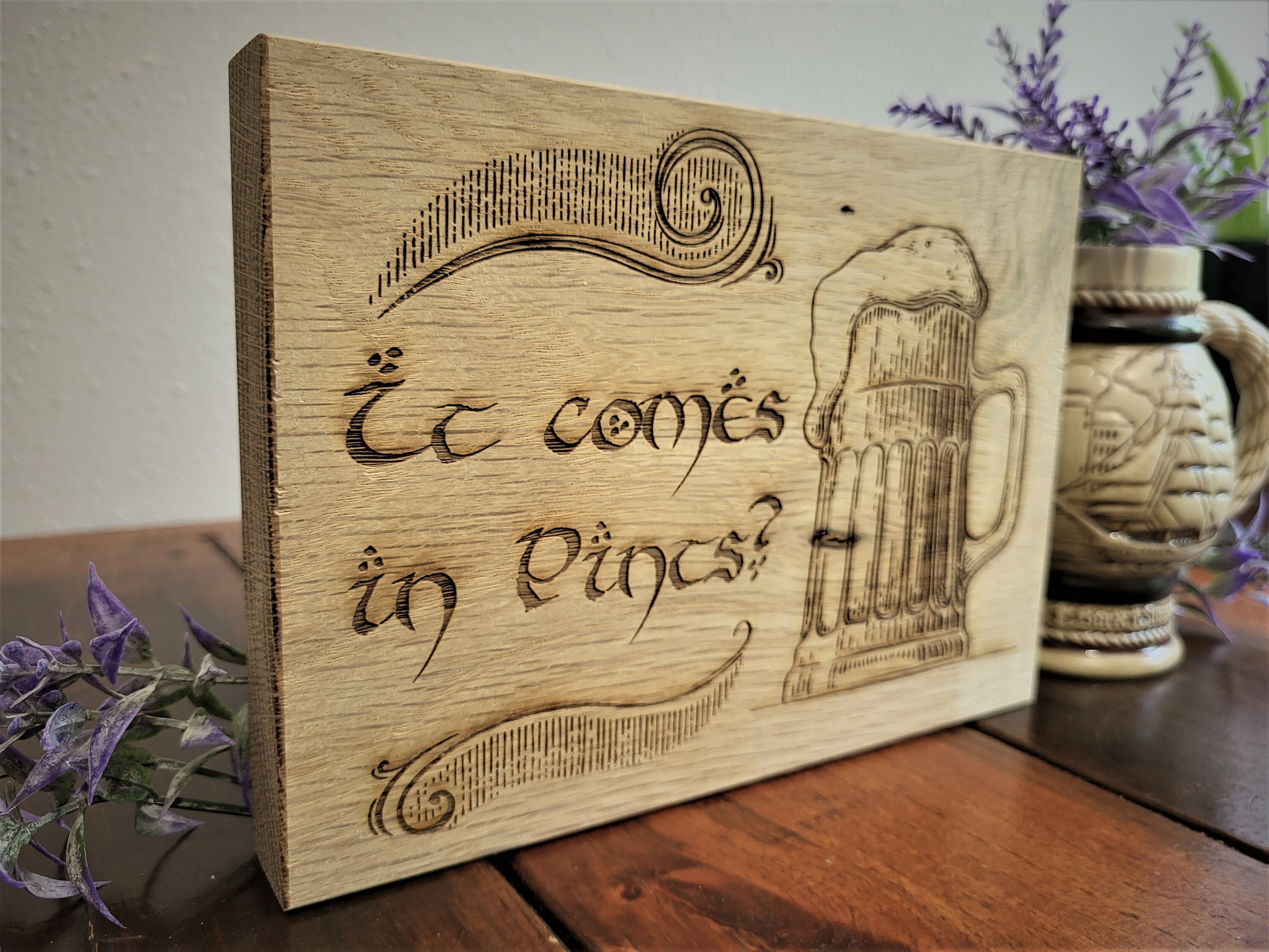 It Comes in Pints Engraved Wood Sign From Lord of the Rings the Hobbit ...