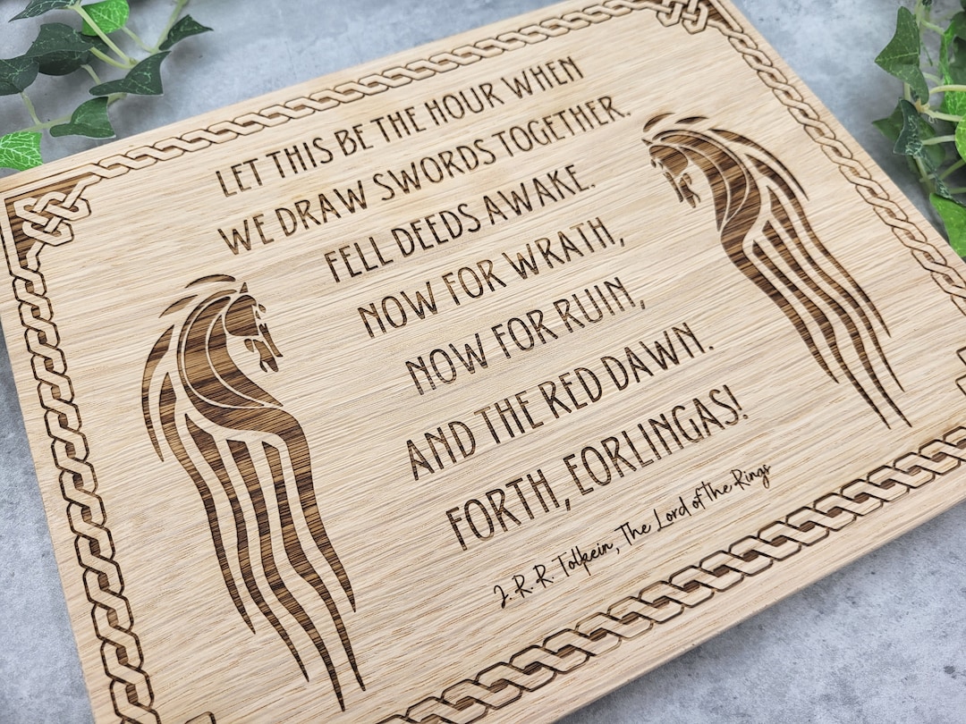 Lord of the Rings Engraved Wood Sign, Theoden Quote Let This Be the ...