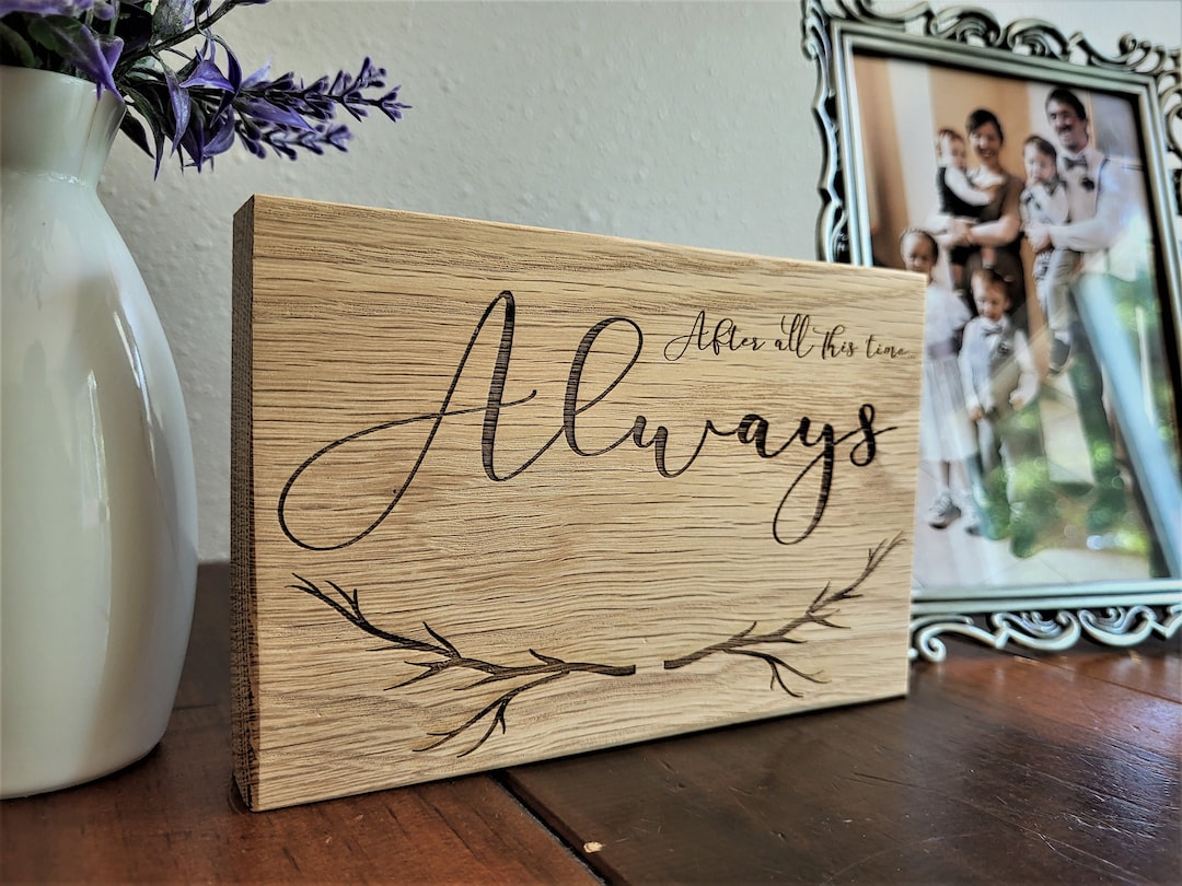 Always Harry Potter Engraved Wood Sign, After All This Time Quote - Etsy