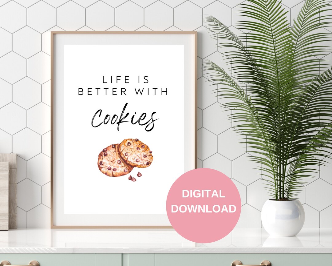 Life is Better With Cookies, Wall Decor, Baking Quotes, Cooking Quotes ...