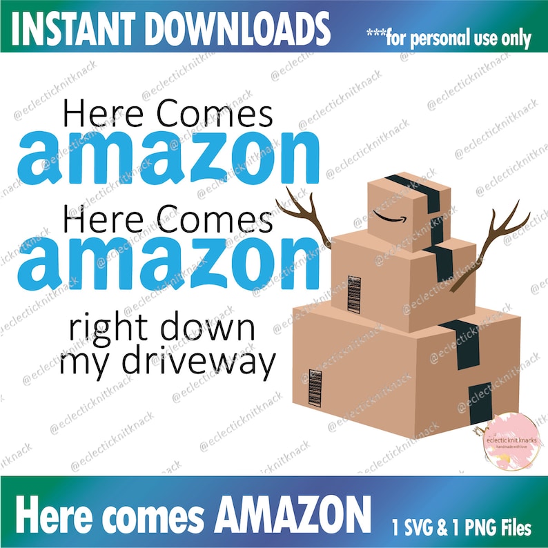 Here Comes Amazon SVG PNG Instant Download personal Use ONLY - Etsy
