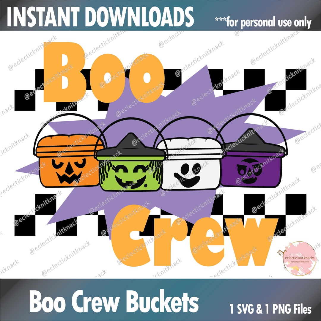 90's Boo Crew Buckets | SVG PNG | Instant Download ***personal Use ONLY ...