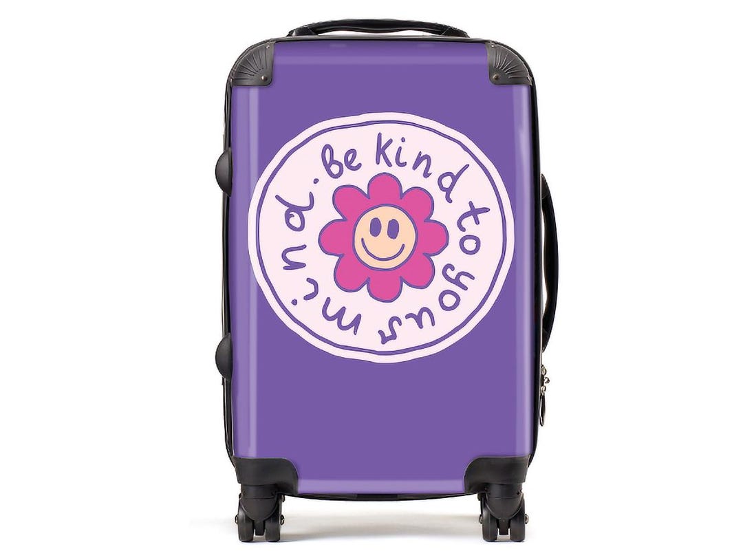 Be Kind to Your Mind Luggage Mental Health I Carry on Luggage Luggage ...