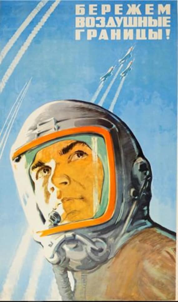 Vintage Russian Propaganda Poster Soviet Space Cosmonaut Retro Art ...