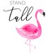Stand Tall Pink Flamingo Printable - Etsy