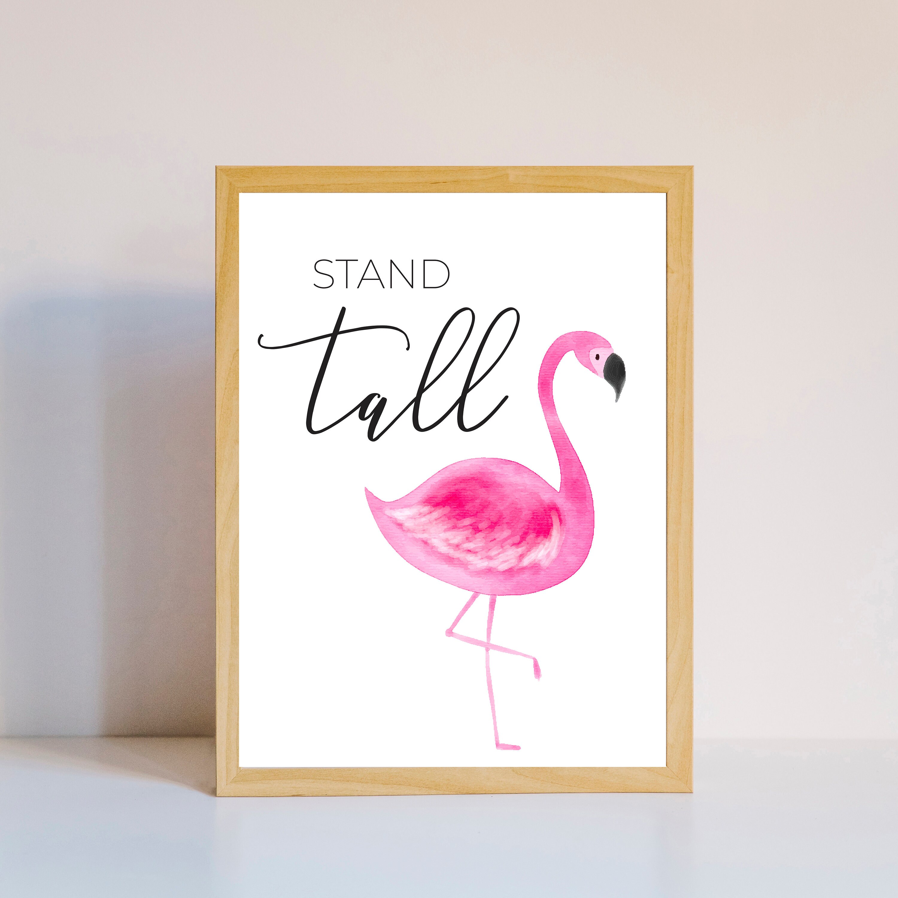 Stand Tall Pink Flamingo Printable - Etsy