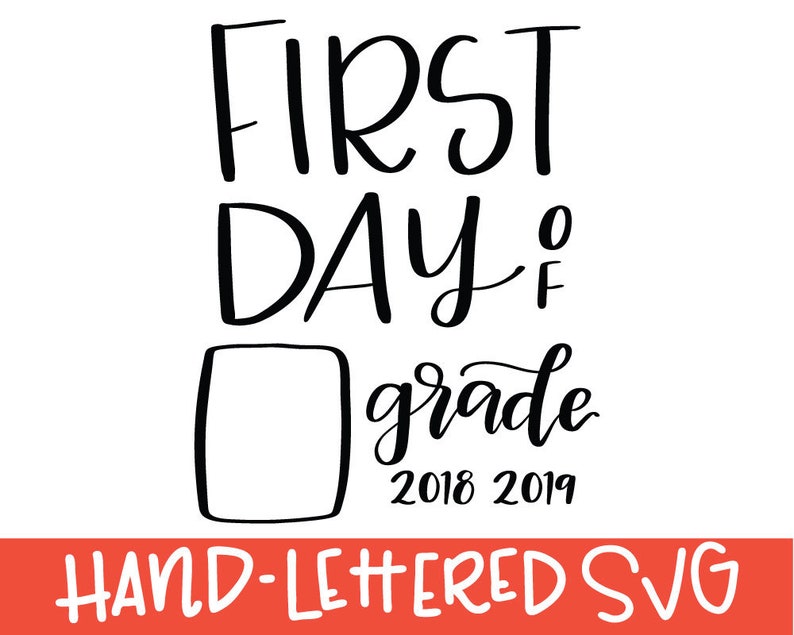 First Day of School SVG Hand-lettered//silhouette Cricut Svg Png Dxf ...