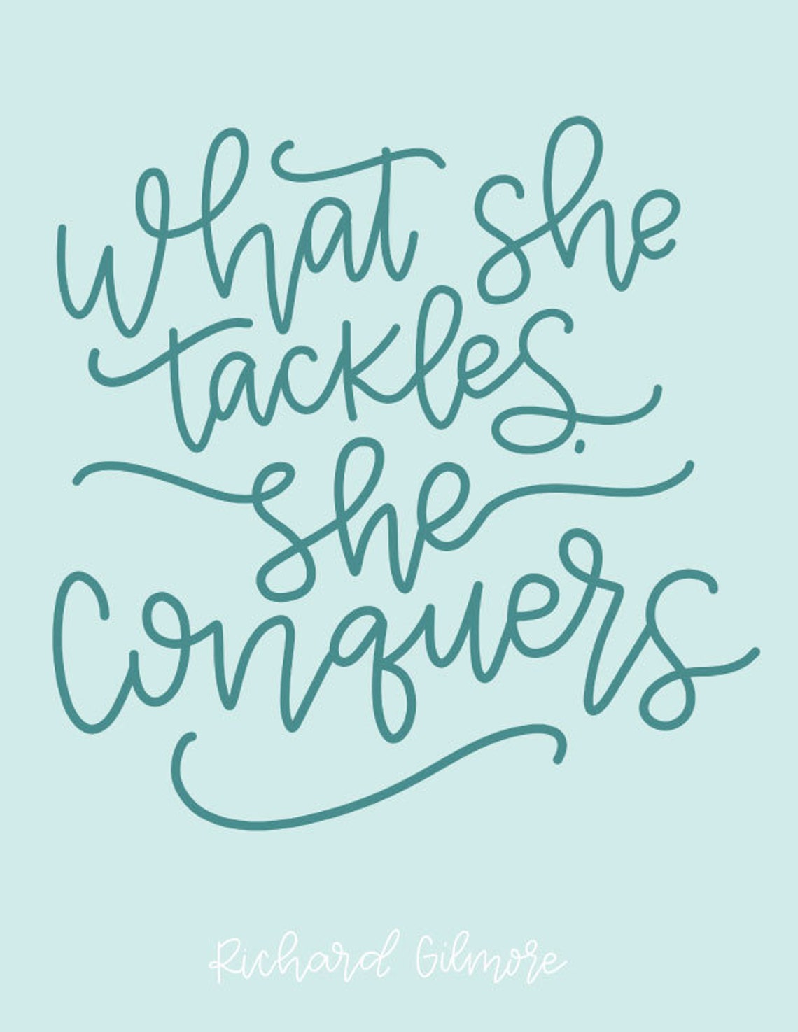 Gilmore Girls Quote PRINTABLE Hand Lettered//wall Decor - Etsy