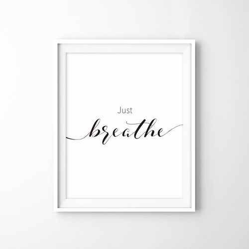 Just Breathe Print Printable Art Just Breathe Sign Inhale | Etsy