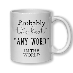 Probably the Best Tap Dancer in the World 11oz Coffee Mug Tea - Etsy UK
