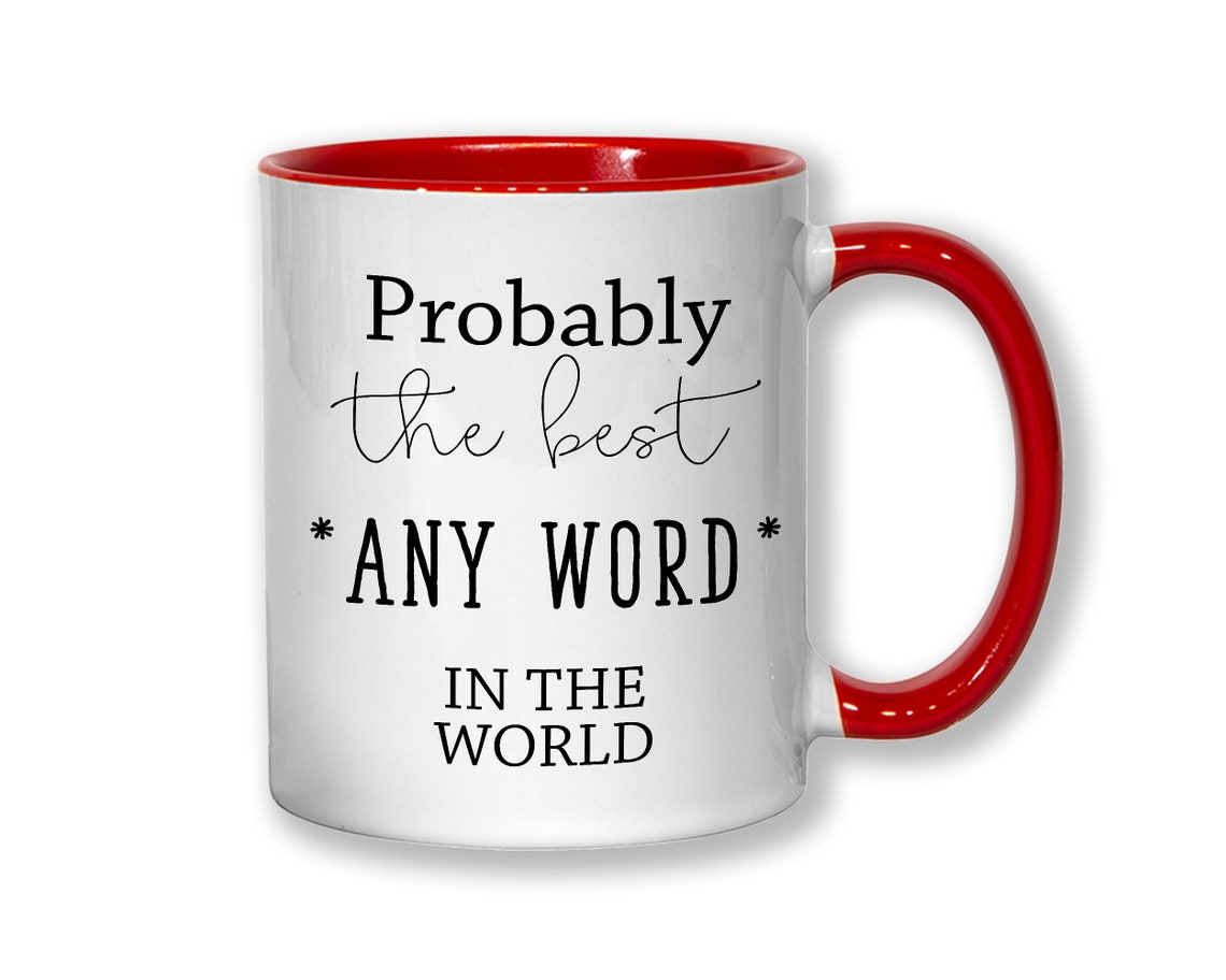 Probably the Best Tap Dancer in the World 11oz Coffee Mug Tea - Etsy UK