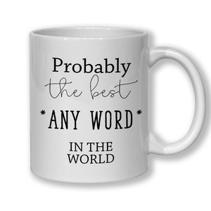 Probably the Best Director in the World 11oz Coffee Mug Tea Gift Idea ...