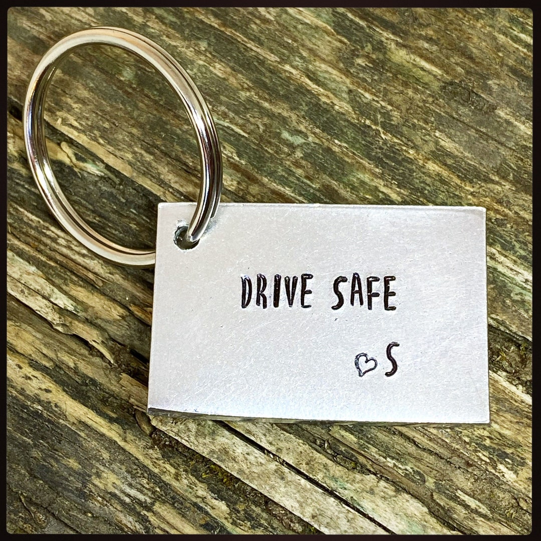 PERSONALISED Drive Safe I Love You. Hand Stamped. Car Keys Keychain ...
