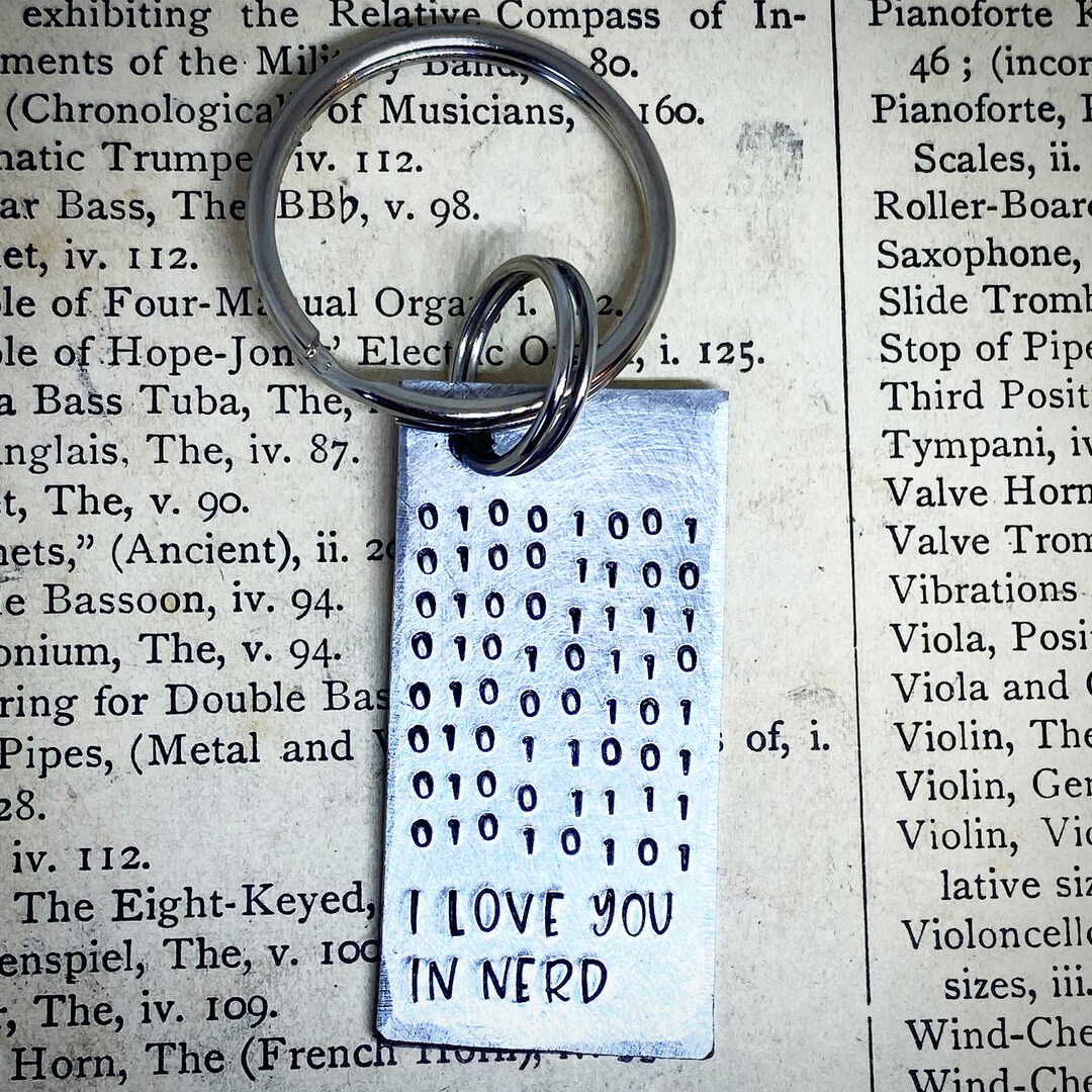 I Love You in Nerd. Binary Code Funny Hand Stamped Traditional 7th 8th 10th 19th Keychain Key ...