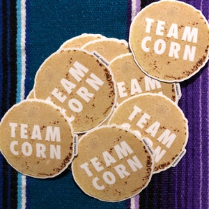 Team Corn Tortillas, the Vinyl Sticker - Etsy