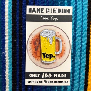 Beer Yep, the Enamel Pin - Etsy