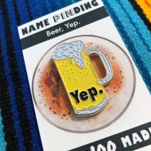 Beer Yep, the Enamel Pin - Etsy