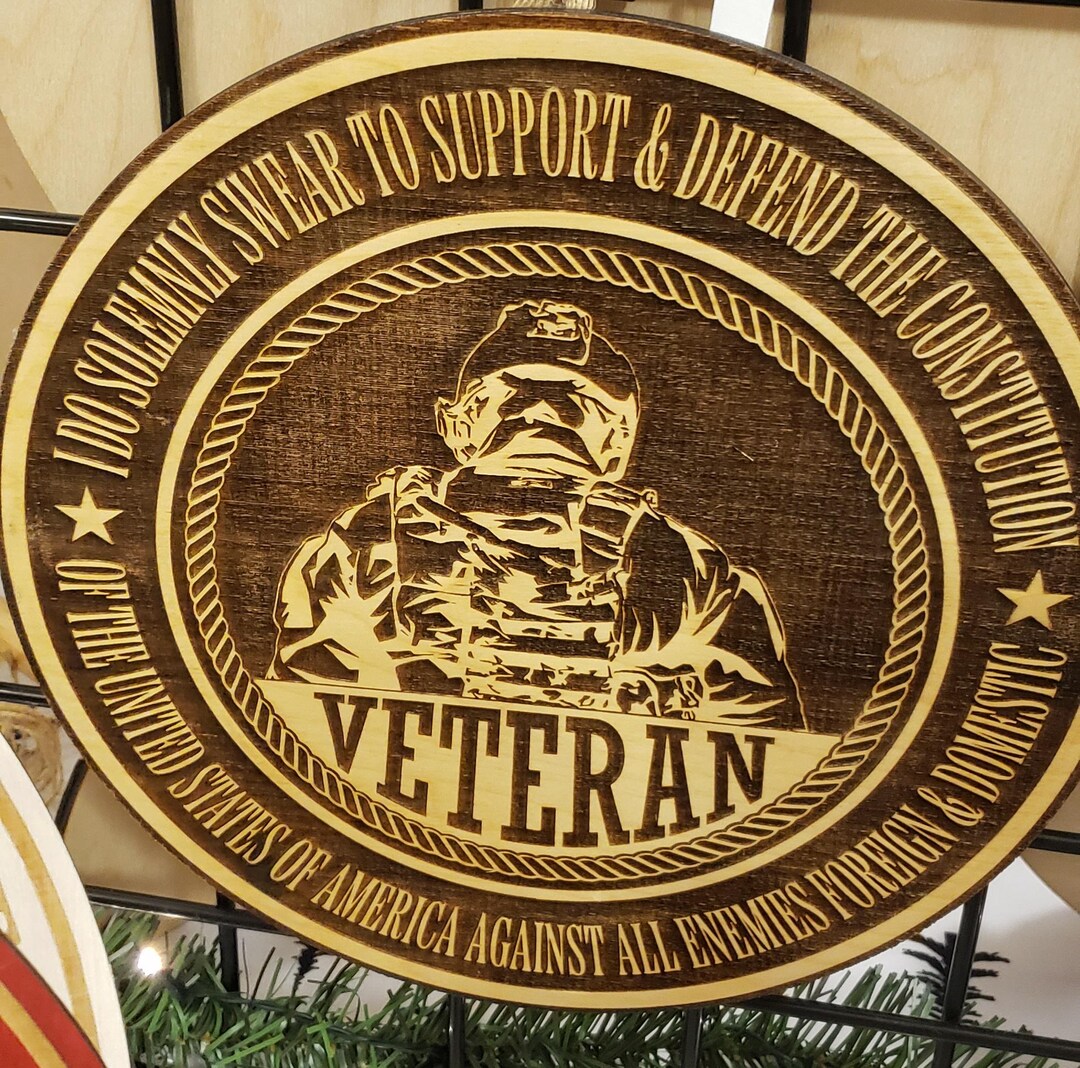 Veteran Sign, Oath of Enlistment Sign, Laser Engraved Sign, Military ...