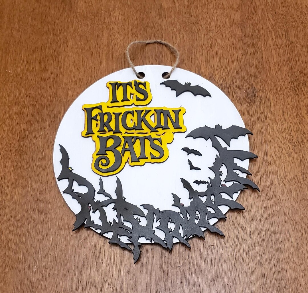Frickin Bats Sign, Halloween Sign, Halloween Decor, Fall Decor, Door ...