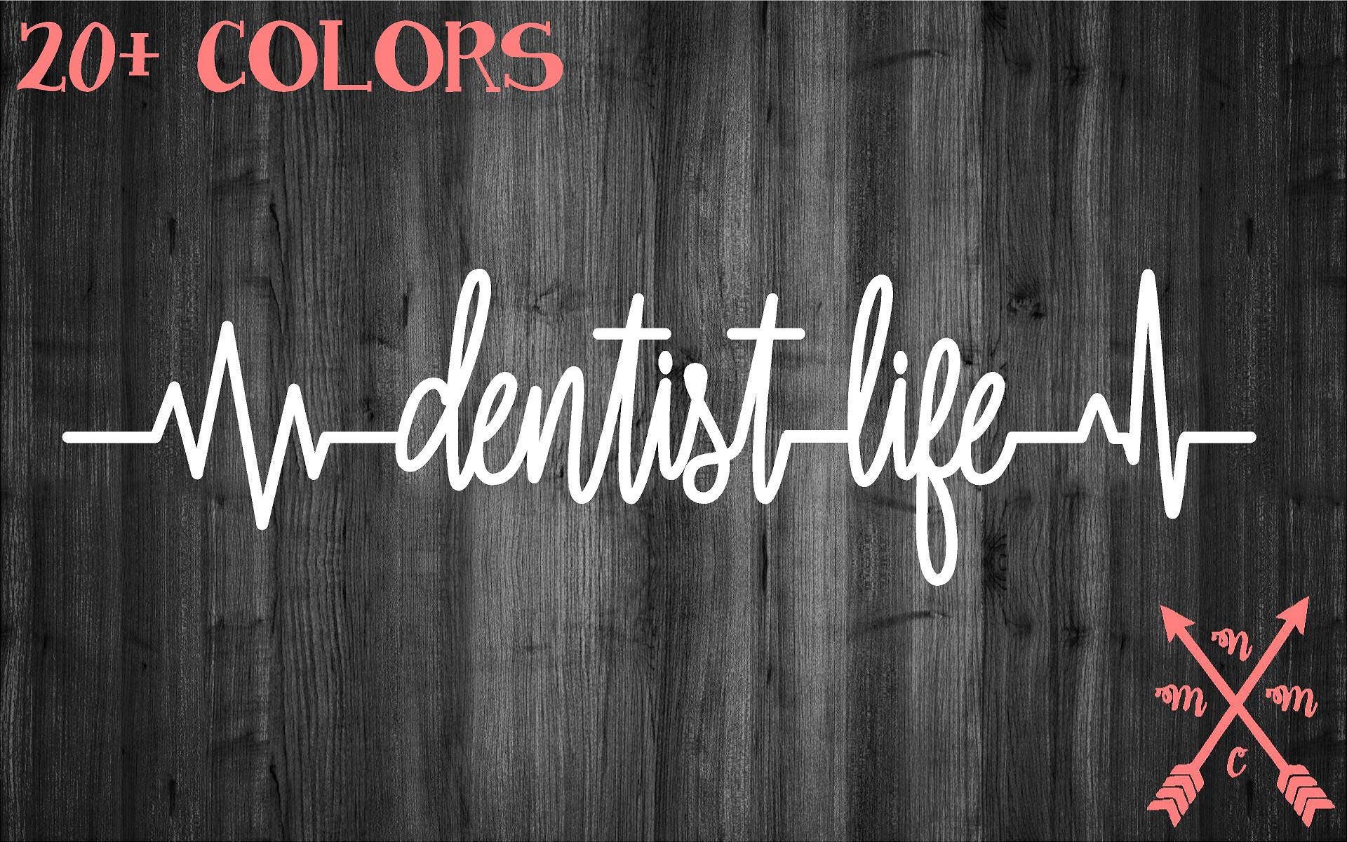 Dentist Life Tooth Doctor Vinyl Sticker Decal Sticker Car Truck Yeti ...