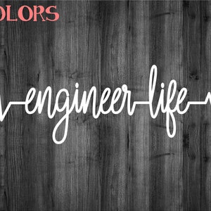 Engineer Life School Kids Vinyl Sticker Decal Sticker Car Truck Yeti ...