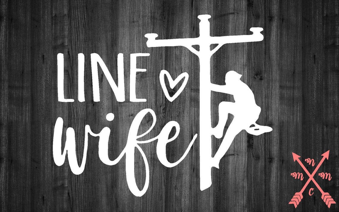 Line Wife Lineman Girlfriend Vinyl Sticker Decal Sticker Car | Etsy