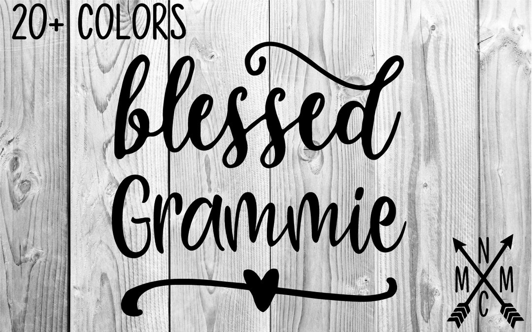 Blessed Grammie Family Love Vinyl Sticker Decal Sticker Car Truck Yeti ...