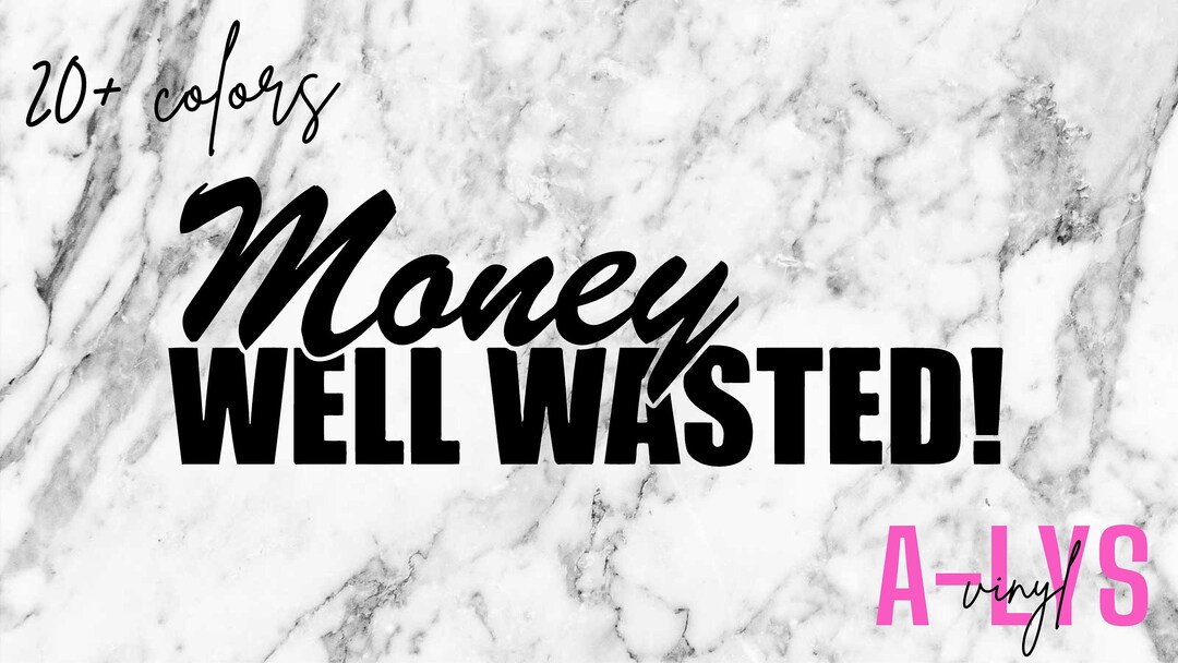 Money Well Wasted Guy Truck Money Pit Vinyl Sticker Decal Car Truck ...