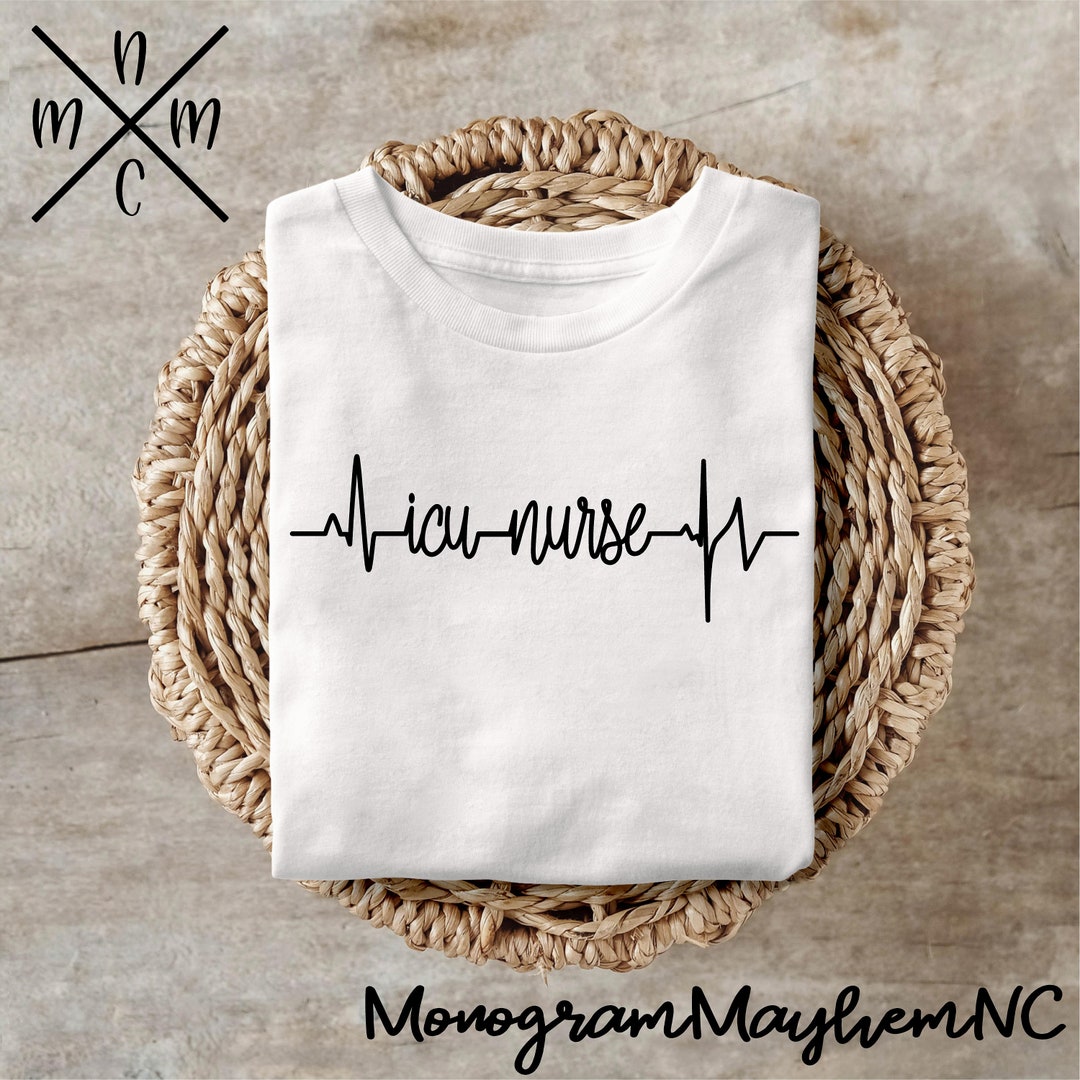 Icu Nurse Intensive Care Unit Womens Shirt Nurse Lifeline Heartbeat CNA ...
