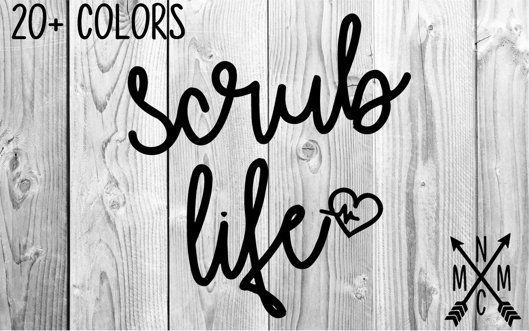 Scrub Life Surgical Tech Vinyl Sticker Decal Sticker Car Truck Yeti ...