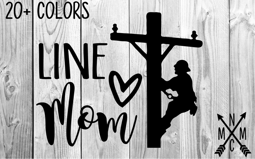 Line Mom Lineman Vinyl Sticker Decal Sticker Car Truck Yeti Laptop ...