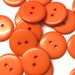 10, Orange Buttons, Orange Resin Buttons, 23mm Orange Buttons, Coat ...