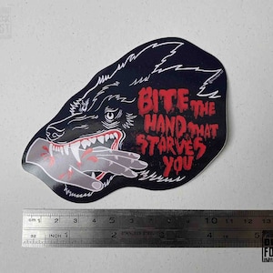 Bite the Hand That Starves You Vinyl Sticker. Political Socialist Angry ...