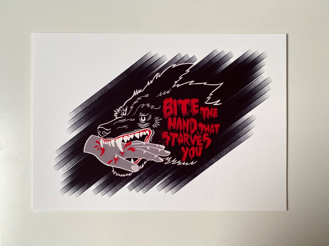 Bite the Hand That Starves You A6/A5 Wall Print. Political Socialist ...