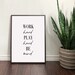 Work Hard // Play Hard // Be Kind // A4 // A5 // Nursery Decor // Home ...