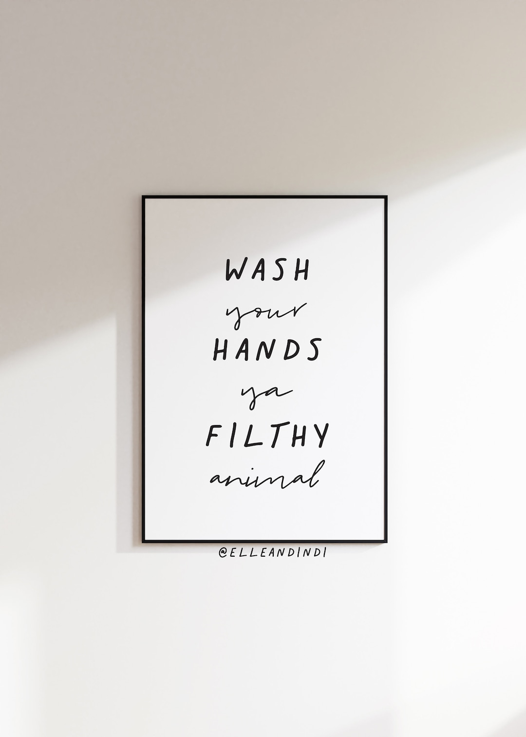 Wash Your Hands Ya Filthy Animal // You Filthy Animal // Bathroom Print ...