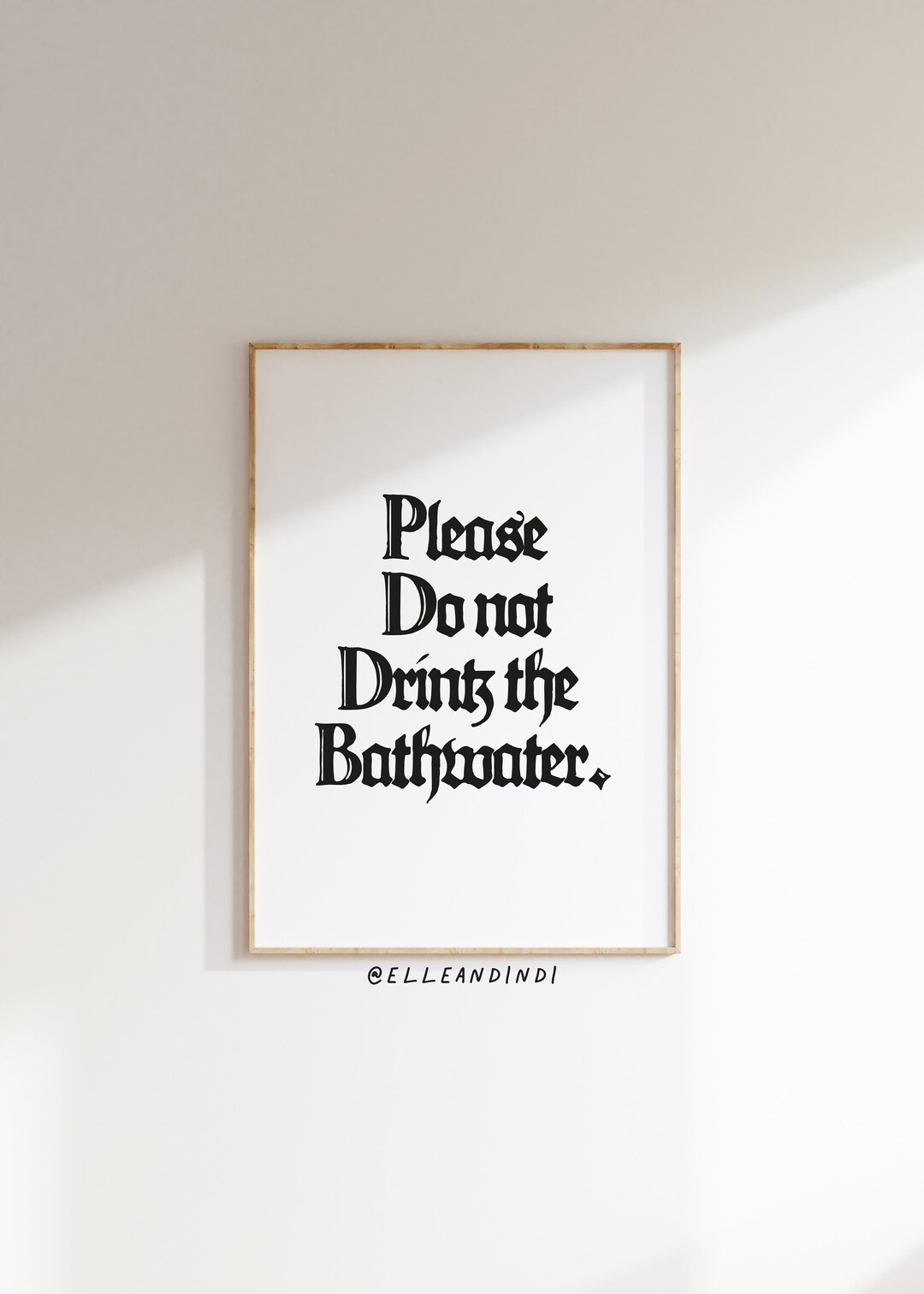 Please Do Not Drink the Bathwater / Saltburn / Funny Print / Toilet ...