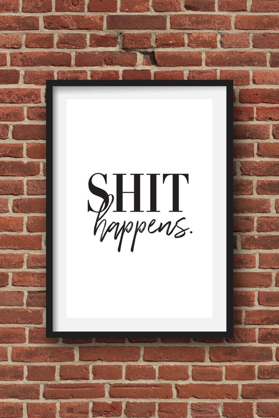 Shit Happens Poster