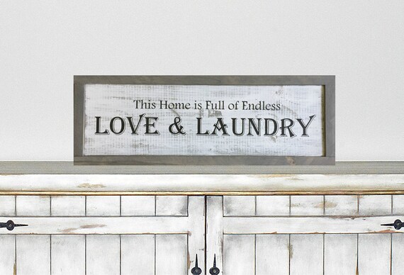 This Home is Full of Endless Love & Laundry / Laundry Room | Etsy