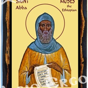 Saint Moses the Black Saint Moses the Ethiopian Abba Moses the Robber ...