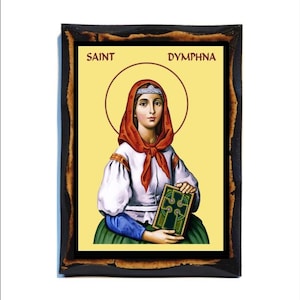 Saint Dymphna - Santa Dinfna - Dymphne De Geel - Lily of Éire - Święta ...