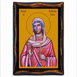 Saint Felicity - Felicity - Felicita E Figli - Santa Felicita ...