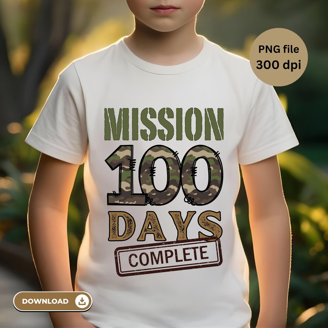 Mission 100 Days Complete PNG Camo 100 Days of School Boy Shirt ...