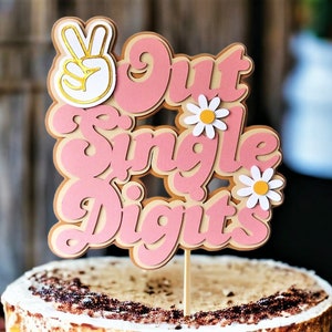 Peace Out Single Digits I'm 10, Groovy Cake Topper, 10th Groovy ...