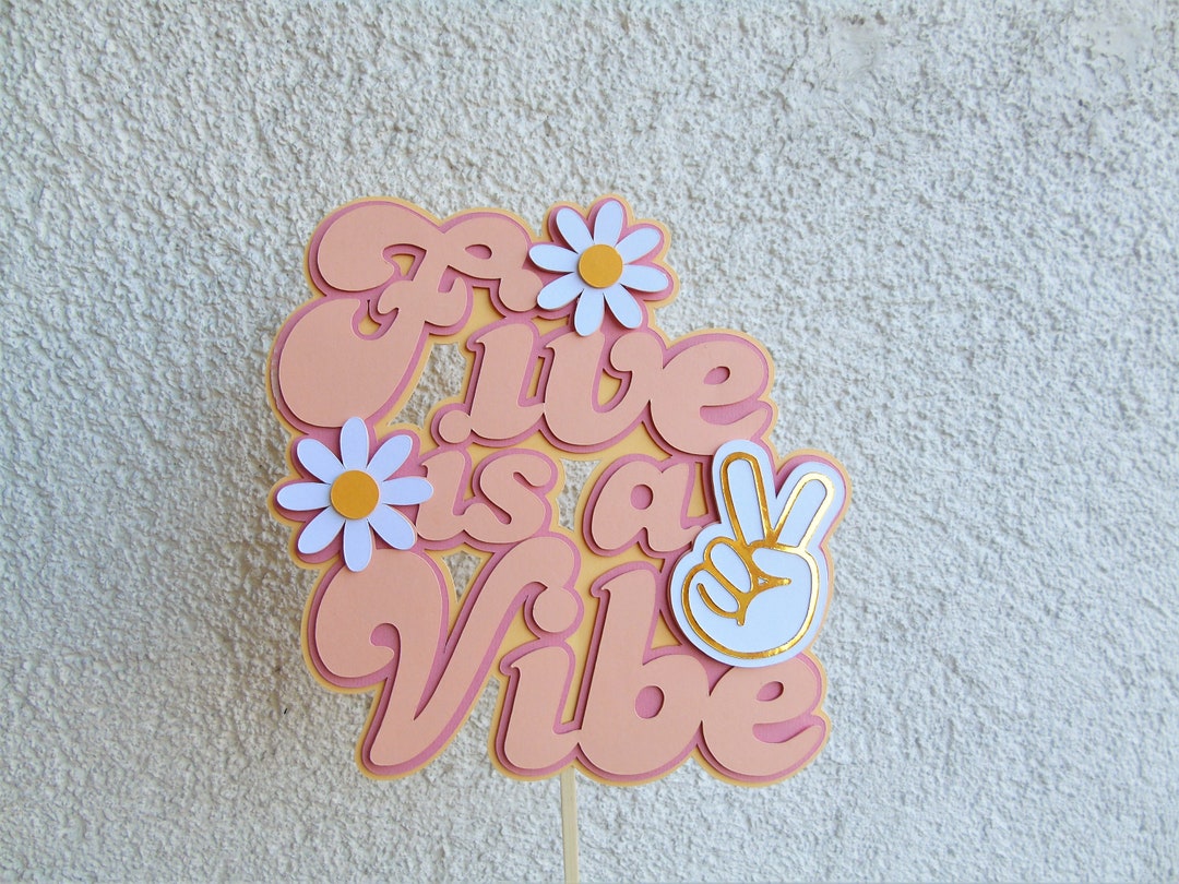 Five is A Vibe, Groovy Cake Topper, 5th Groovy Birthday Party, Fifth ...