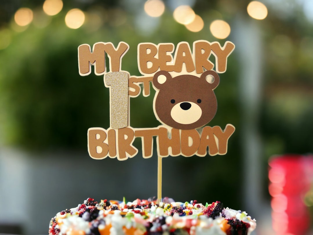 My Beary First Birthday Cake Topper, 1st Birthday Cake Topper, Boy ...