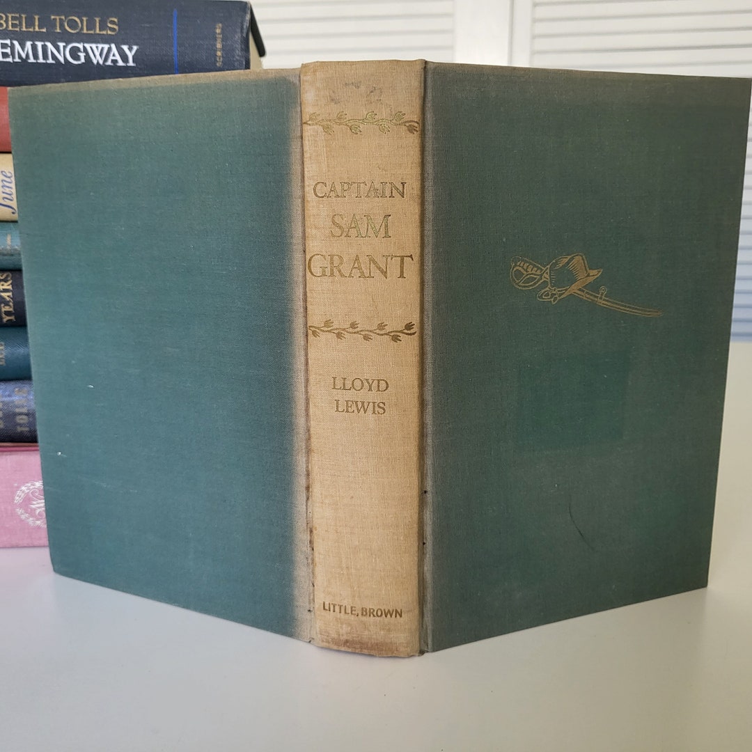 Captain Sam Grant by Lloyd Lewis HC 1950 Ulysses S. Grant - Etsy