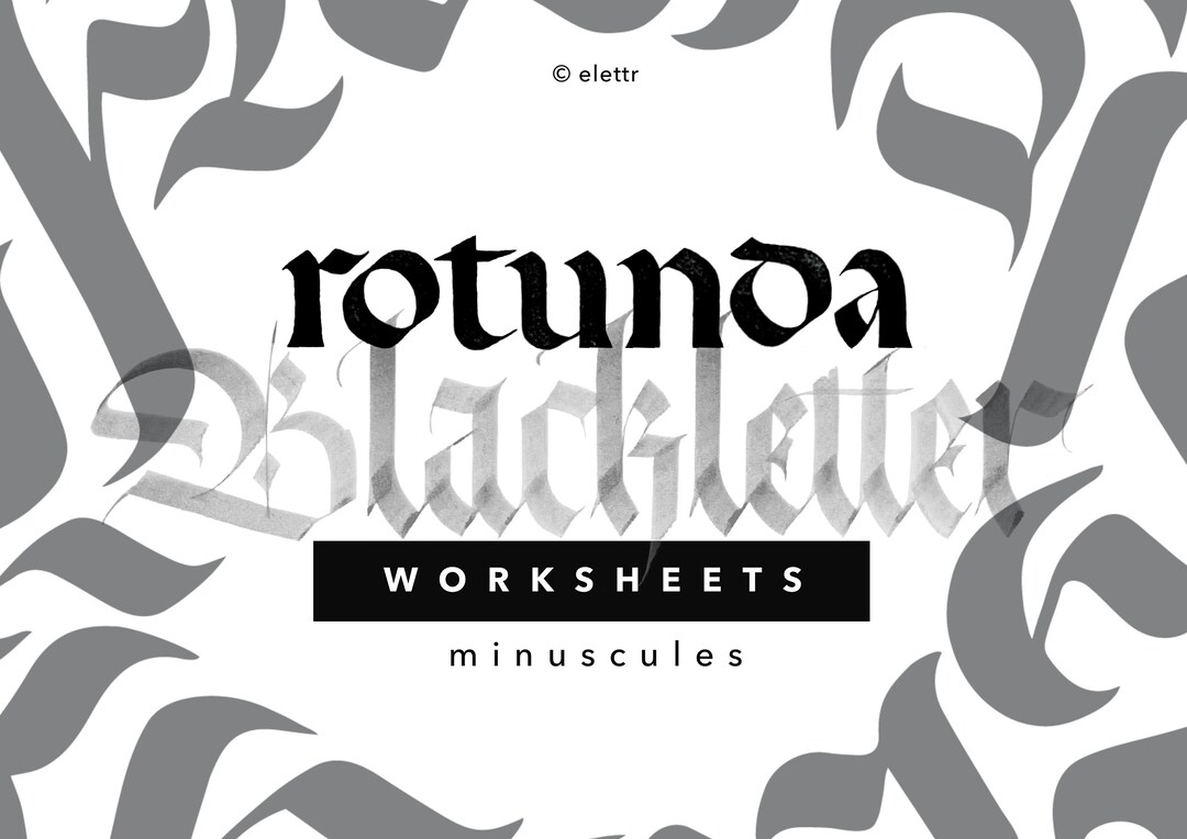 Blackletter ROTUNDA Calligraphy Worksheets Learn Gothic Calligraphy ...